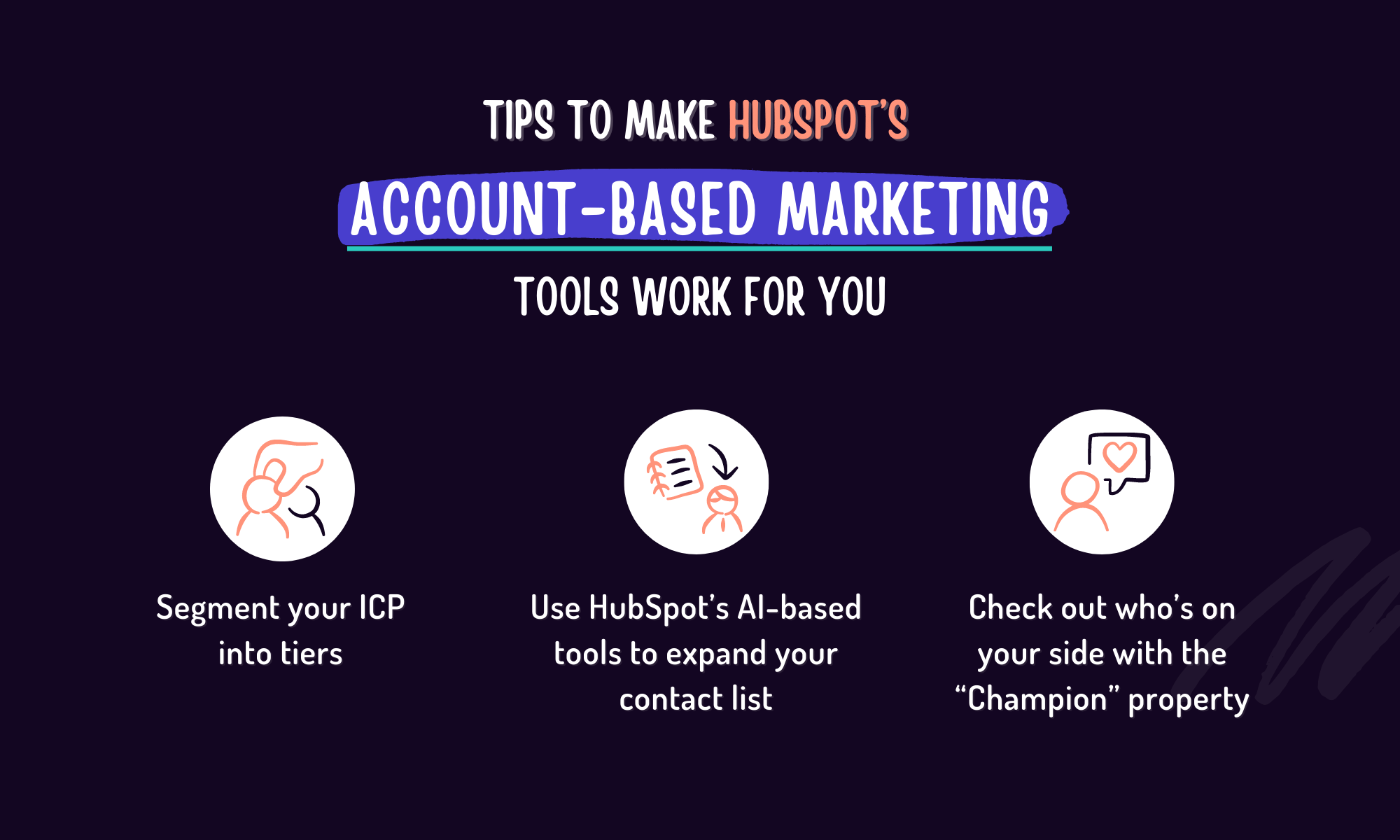 How to run successful ABM campaigns with HubSpot ABM tools